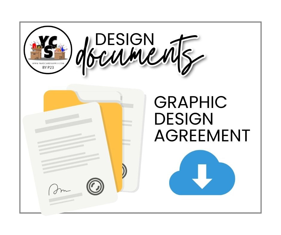 YCS File Download Graphic Design Agreement – Yard Card Supply Shop